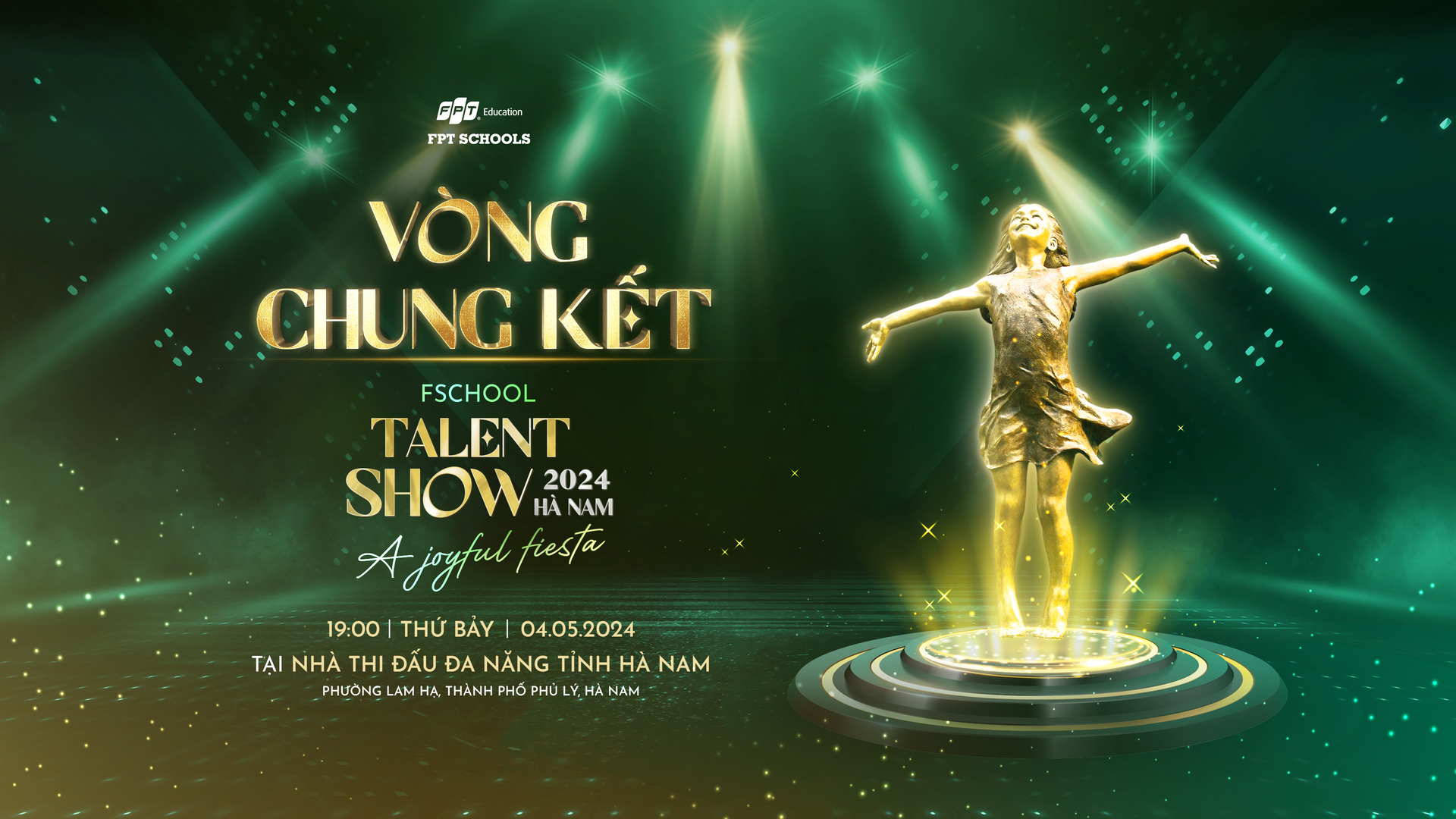 THỂ LỆ VÒNG CHUNG KẾT FSCHOOL TALENT SHOW HÀ NAM 2024 - A JOYFUL FIESTA ...